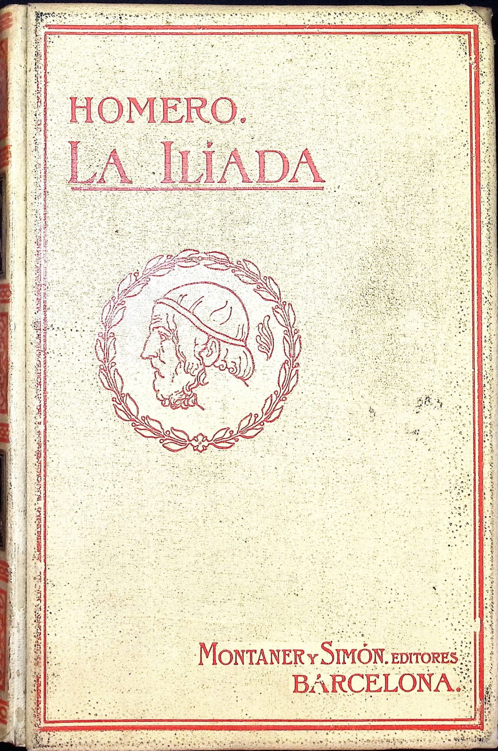 LA ILÍADA -HOMERO- - Libro Antiguo Clásico