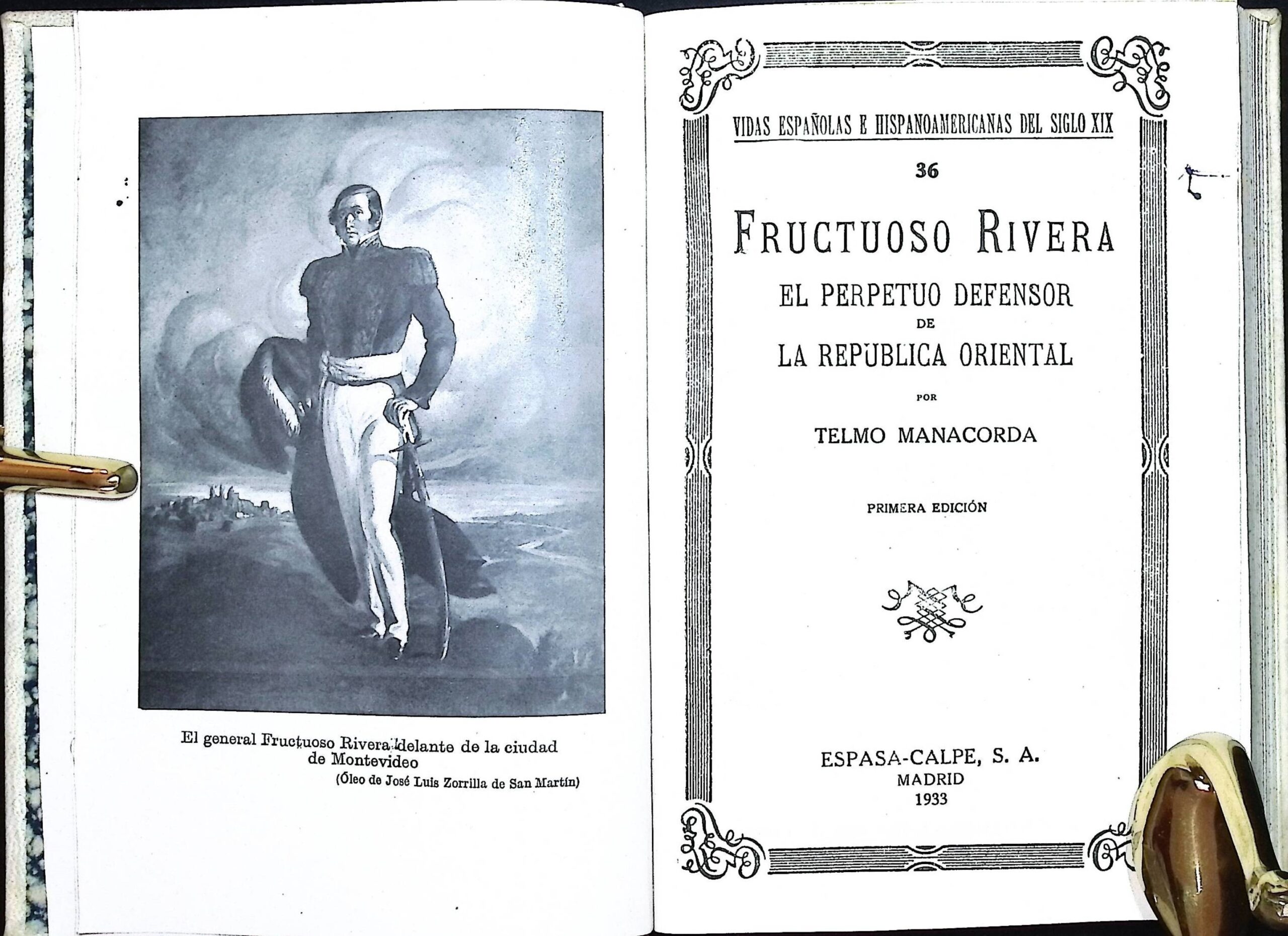 FRUCTUOSO RIVERA (EL PERPETUO DEFENSOR DE LA REPÚBLICA ORIENTAL ...