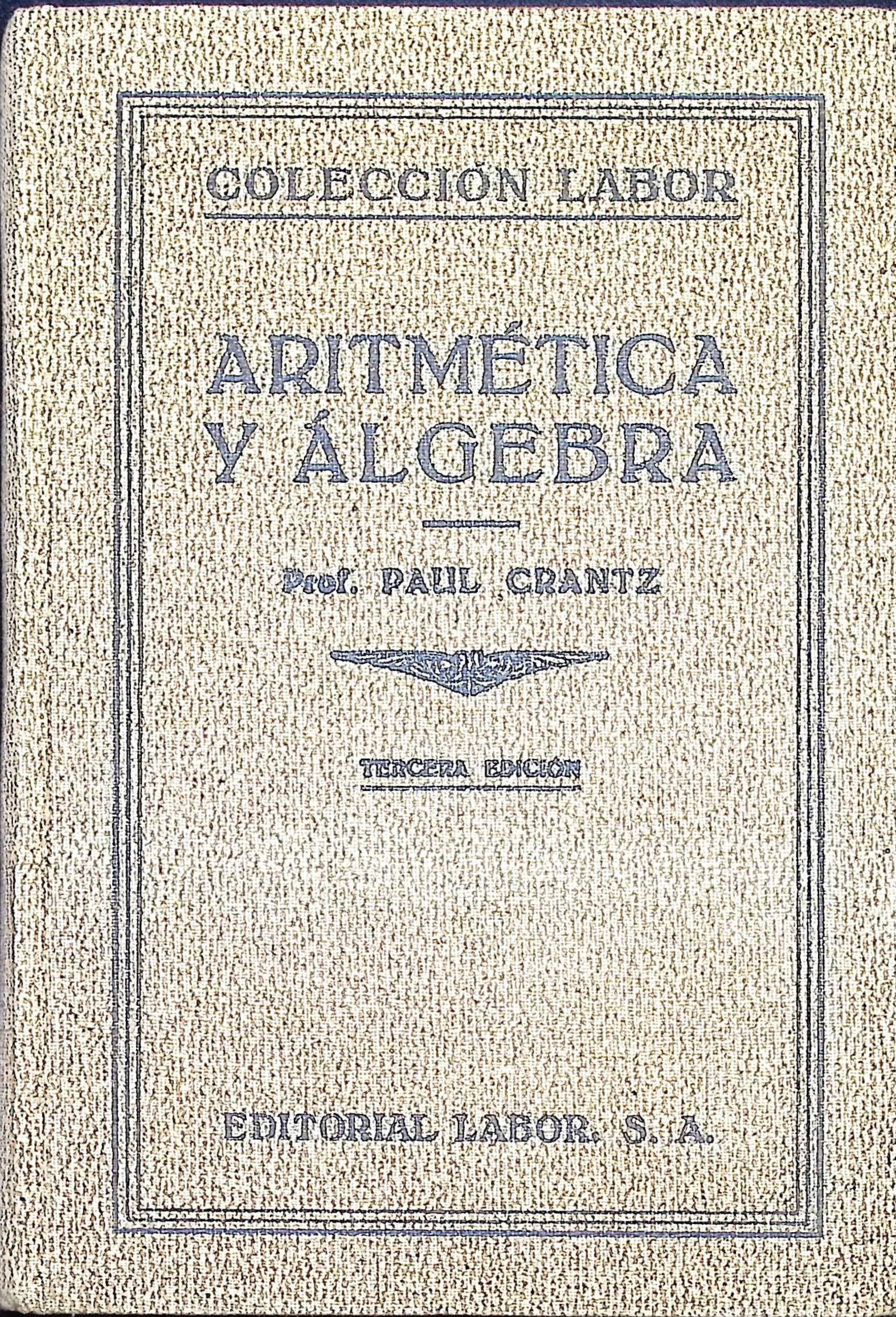 ARITMÉTICA Y ÁLGEBRA - Libro Antiguo Clásico