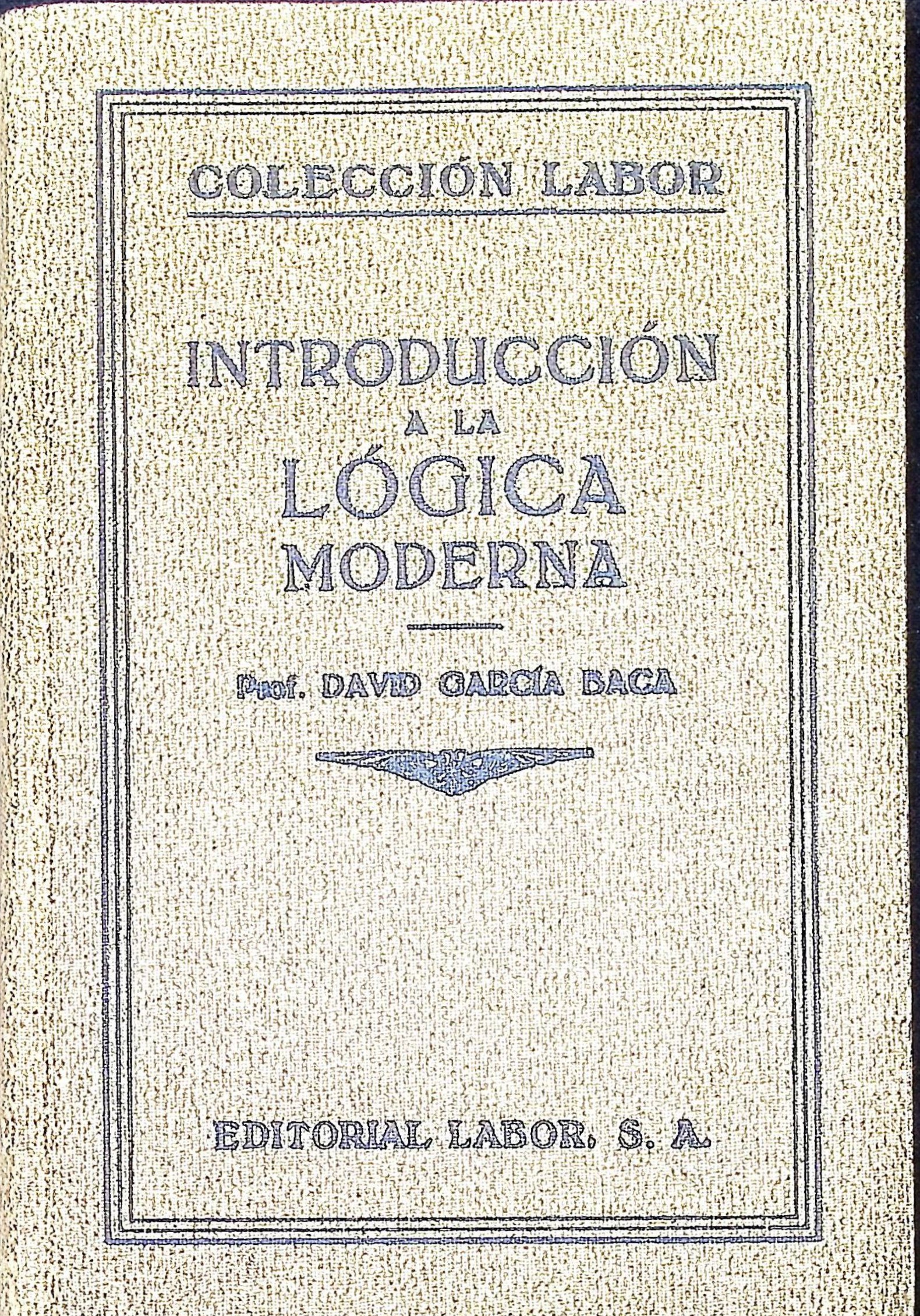 INTRODUCCIÓN A LA LÓGICA MODERNA - Libro Antiguo Clásico